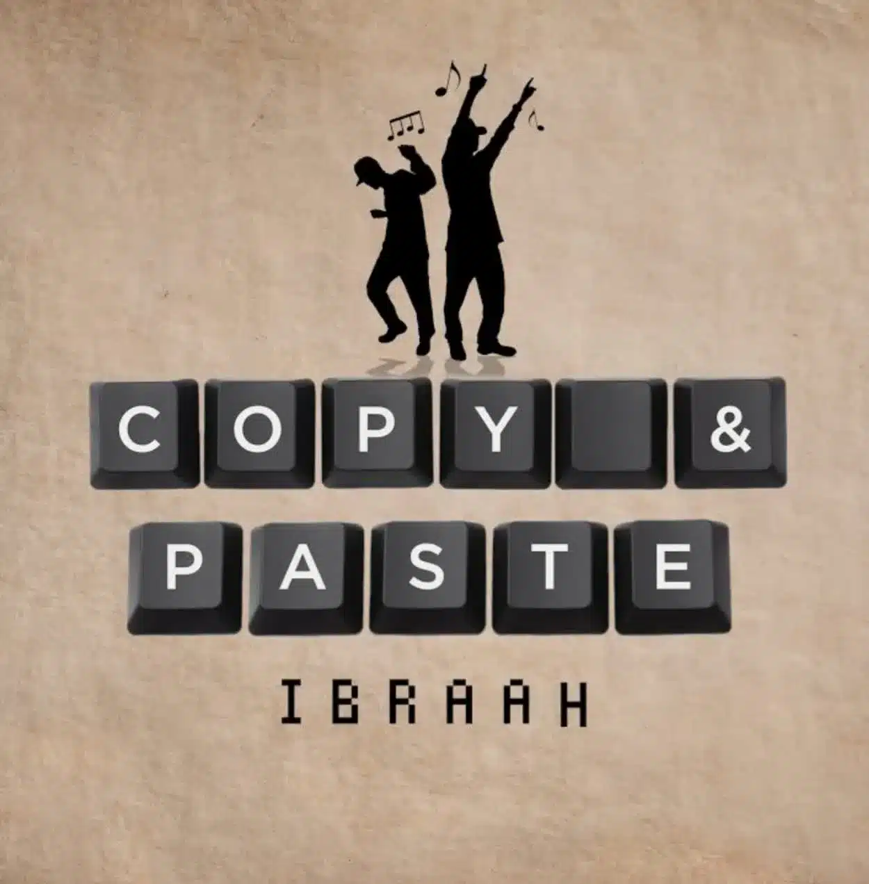 Ibraah – Copy & Paste Lyrics — kichwahits